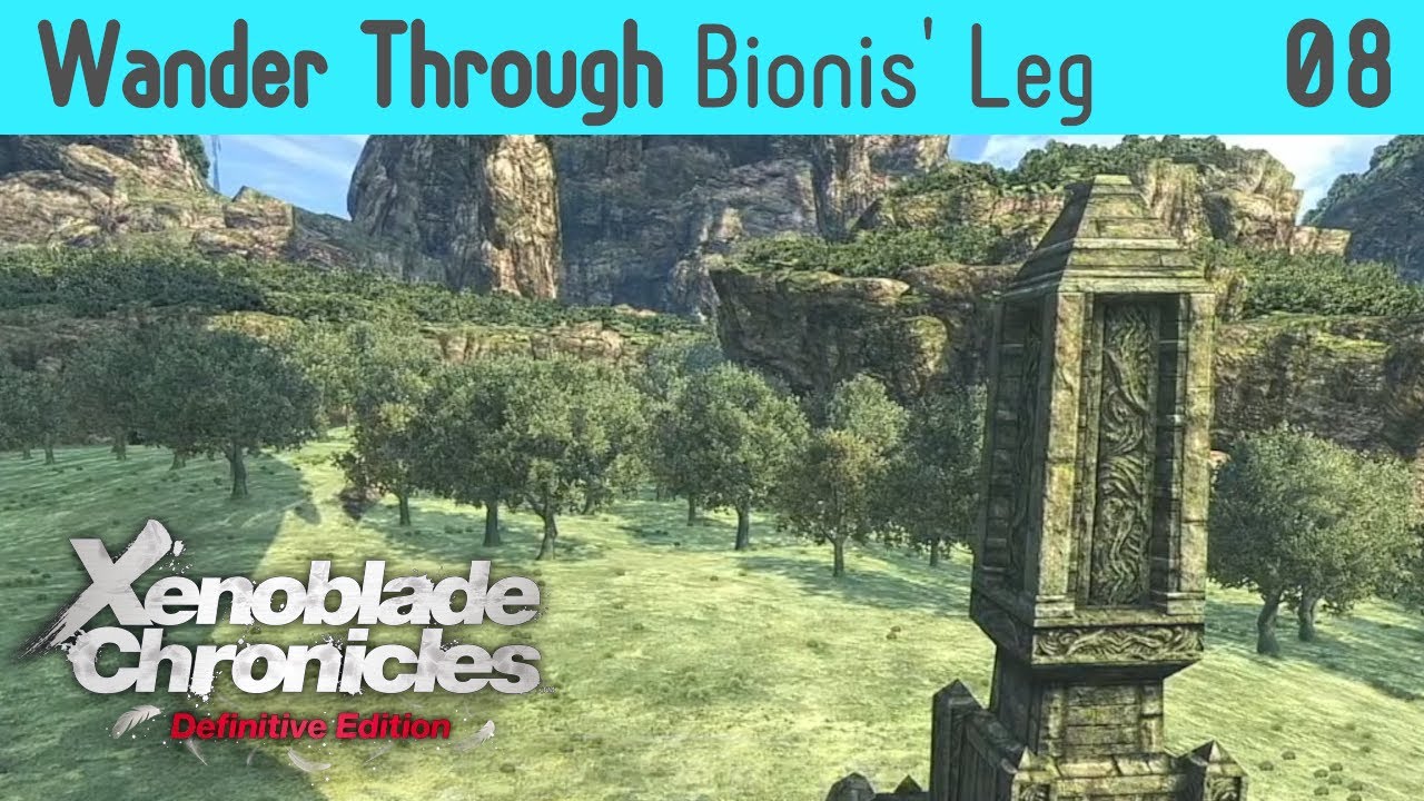 【08/Wander Through Bionis’ Leg】広い……広すぎる……！【Xenoblade Chronicles ...