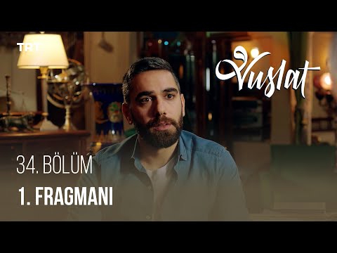 Vuslat 34. Bölüm - 1. Fragmanı
