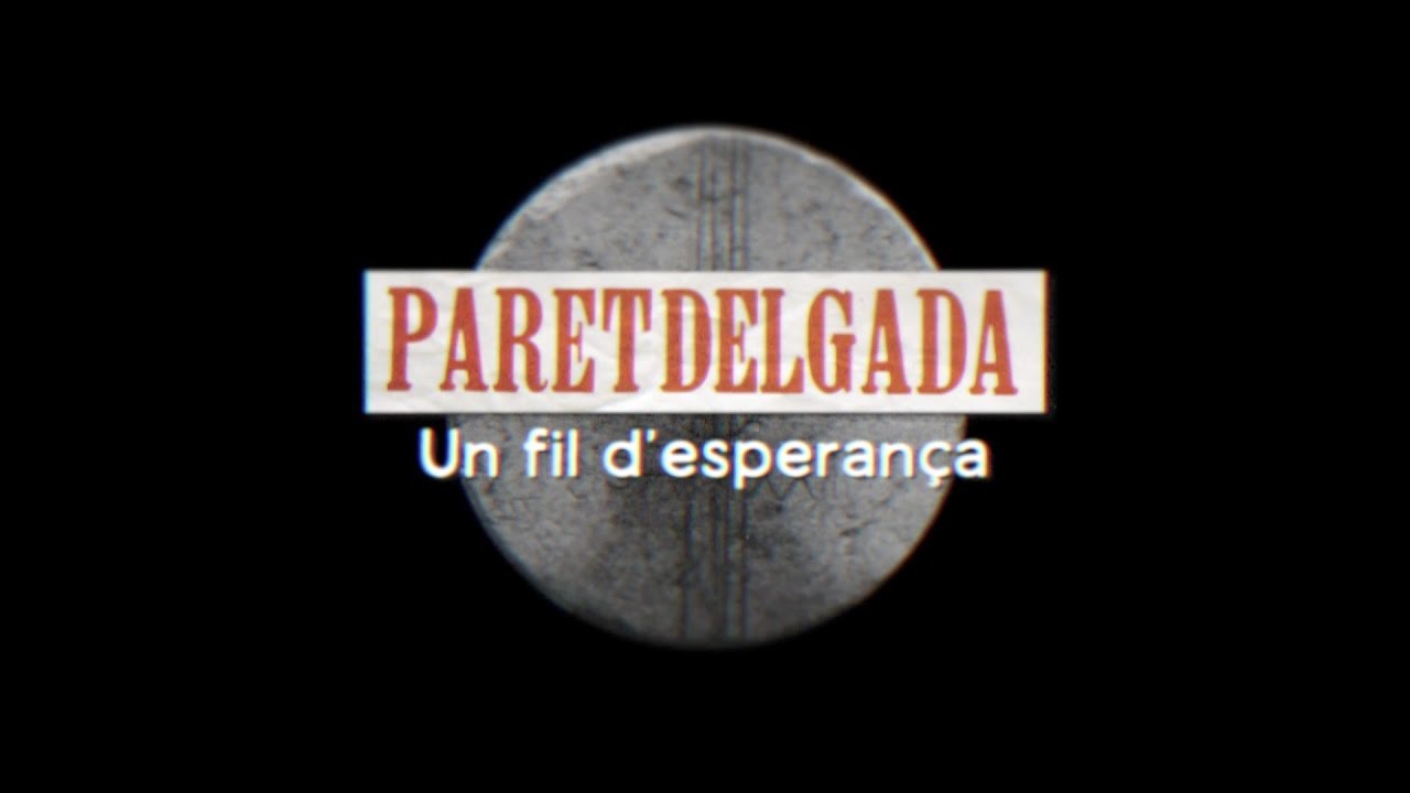 Tràiler Paretdelgada Un Fil Desperança Estrena El 31 De Maig A La