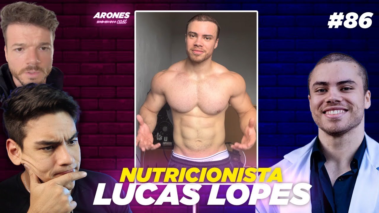 #86 Uma CONSULTA com o Nutricionista Lucas Lopes #aronescast - YouTube