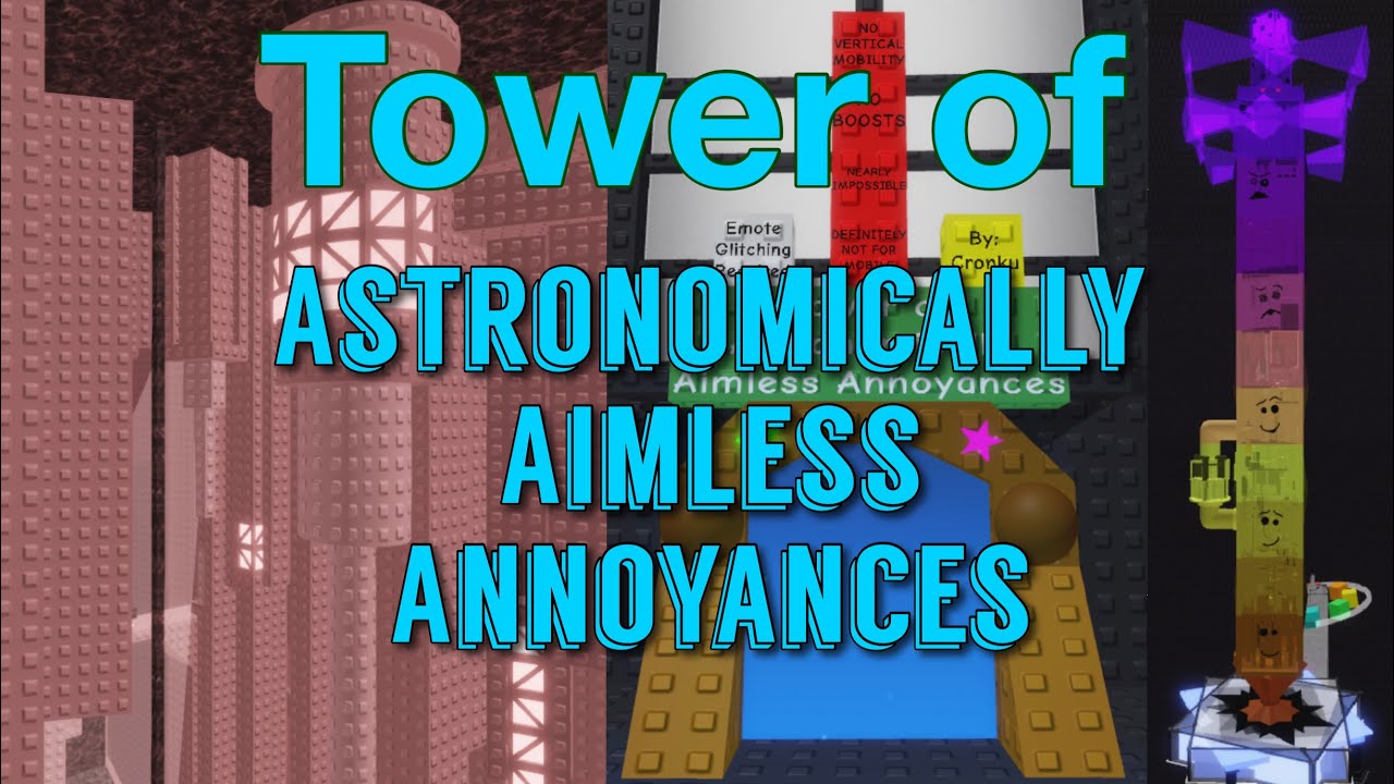 Tower of Astronomically Aimless Annoyances (Full Guide) - YouTube