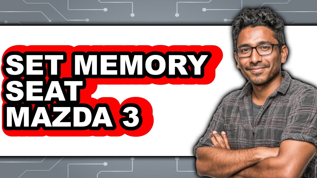 How to Set Memory Seat Mazda 3 (Only Way) - YouTube