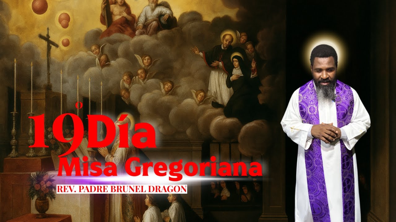 MISA GREGORIANA #19/ “LA FE EN DIOS VENCE AL MIEDO” - YouTube