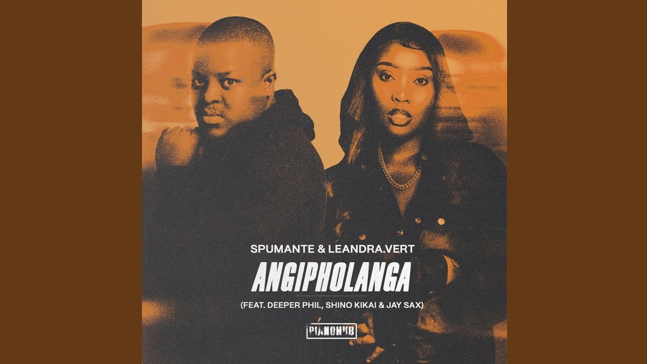 Spumante & Leandra.Vert - Angipholanga (Official Audio) feat. Deeper ...