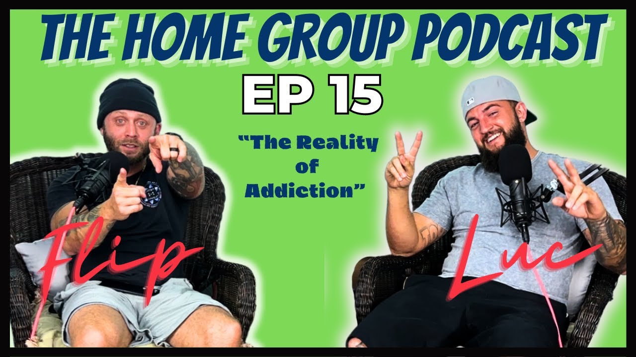 The Reality of Addiction | The Home Group Pod | Ep 15 - YouTube