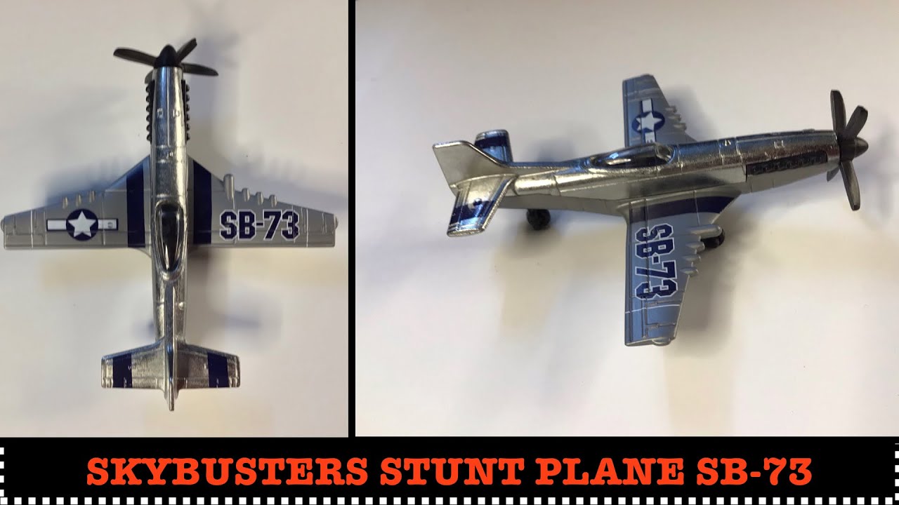 SKYBUSTERS STUNT PLANE SB-73 Toy Model - YouTube