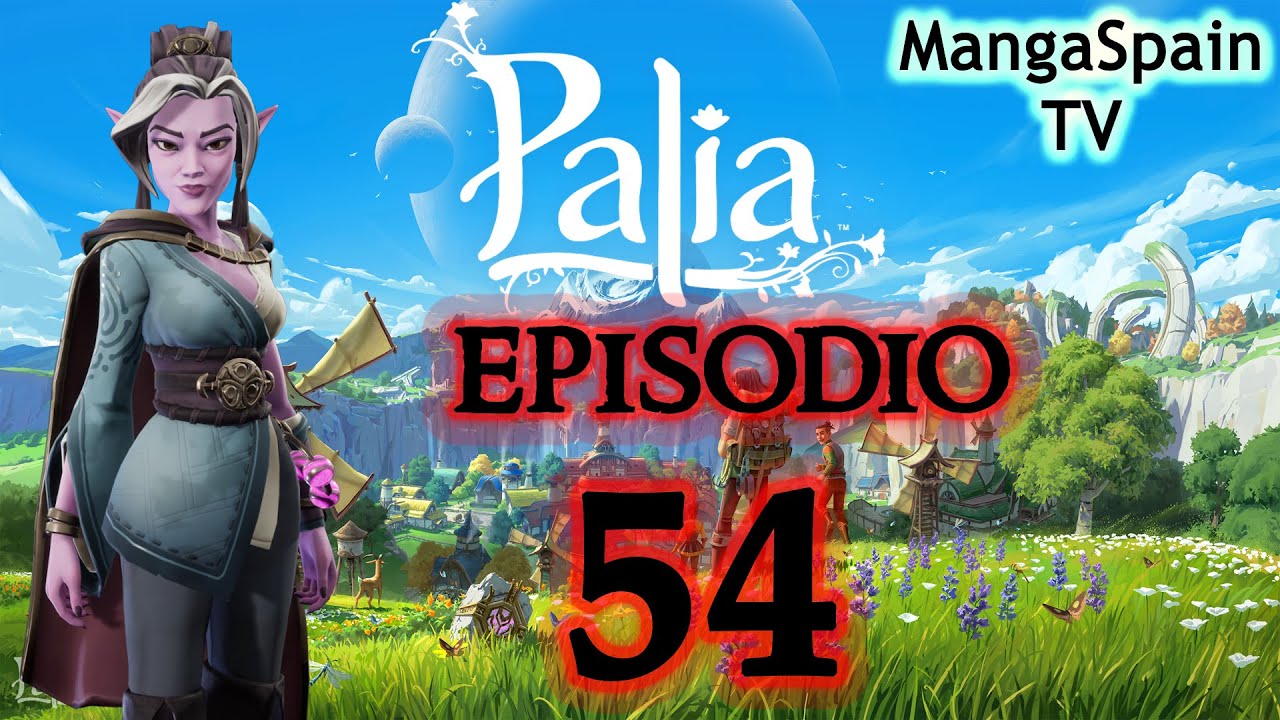 Palia - BETA || # 54 || Naio - Al fin a nivel 4 - YouTube