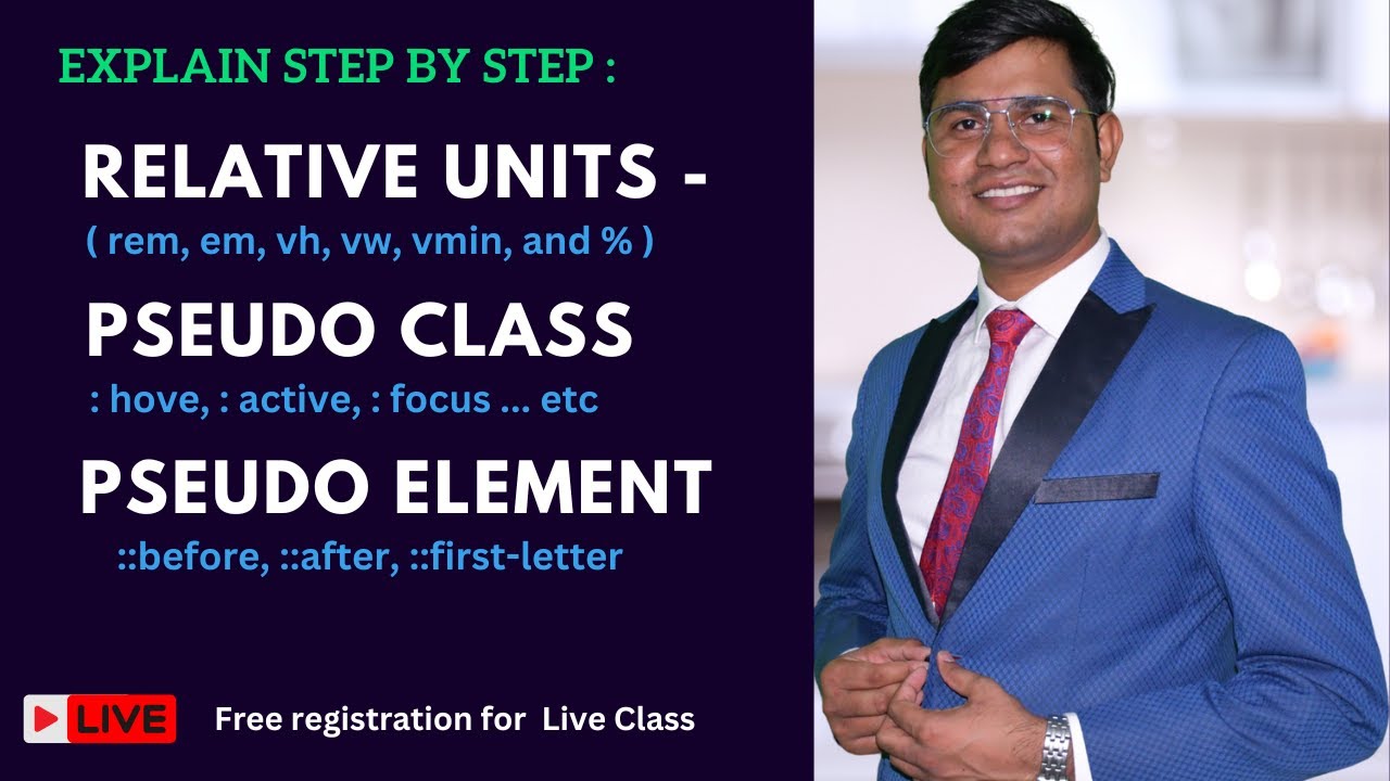 day 19 - How relative units, Pseudo class and pseudo element work ...