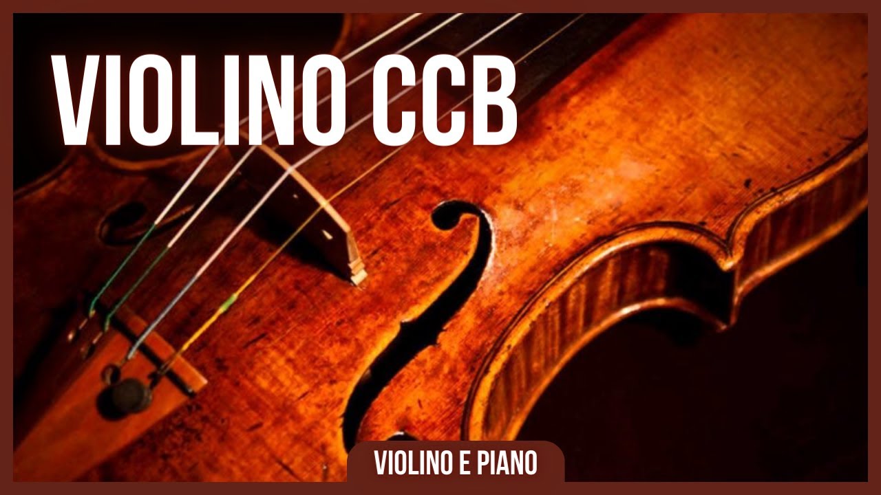 Violino CCB - Hinos CCB Violino - YouTube