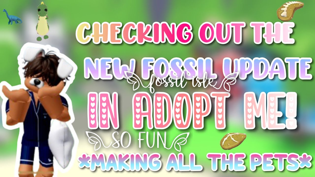 CHECKING OUT THE NEW ADOPT ME FOSSIL ISLE UPDATE AND GETTING ALL THE ...