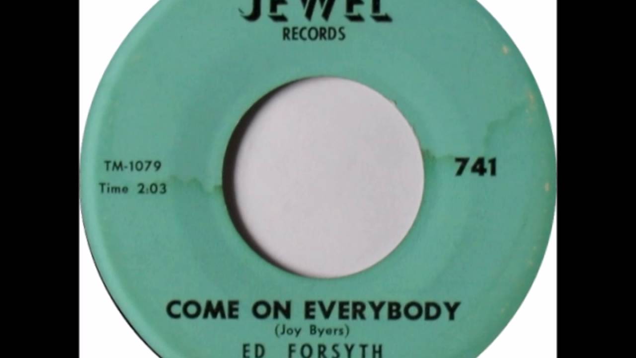 Ed Forsyth - Come On Everybody - YouTube