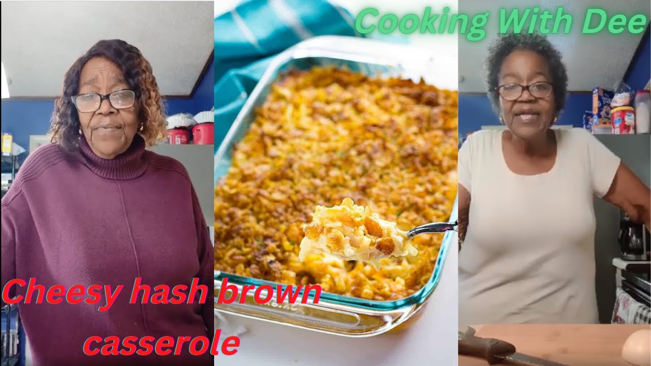 Cheesy hash brown casserole | Delicious and easy | Cooking With Dee 2022 - YouTube