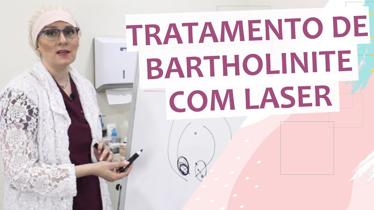 Tratamento de Bartholinite com Laser - YouTube