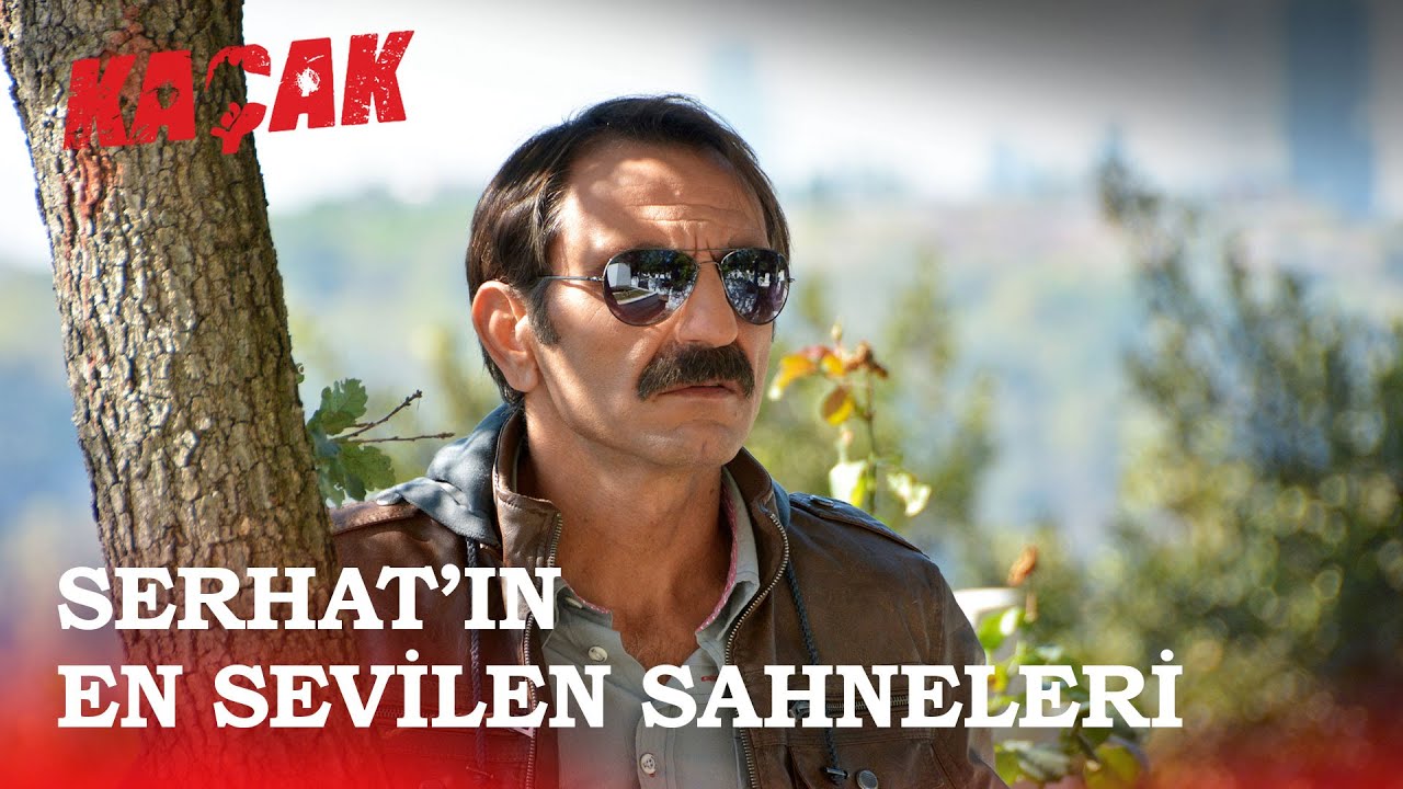 Serhat'ın en çok sevilen sahneleri ⭐ - Kaçak - YouTube