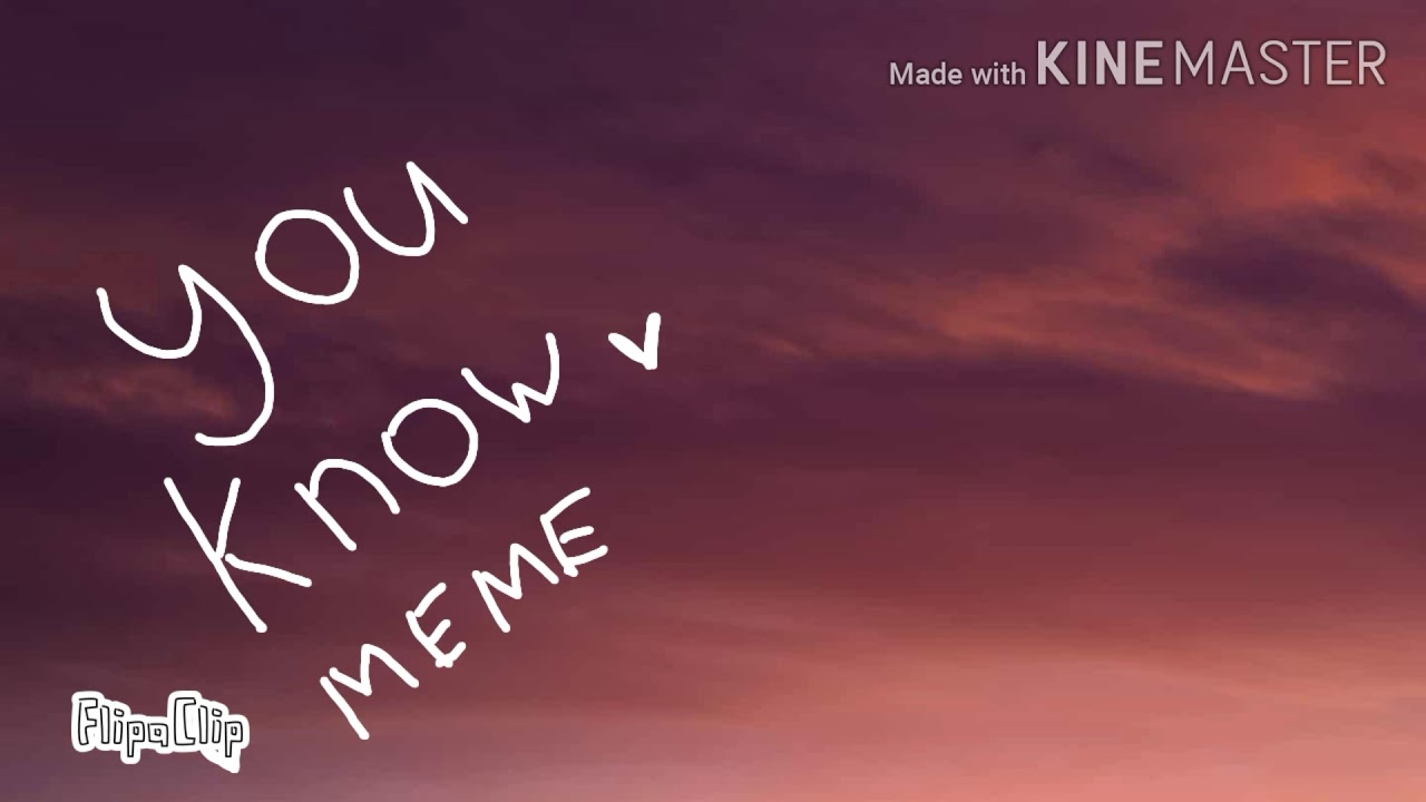 You know meme gift for Katy animator :D - YouTube