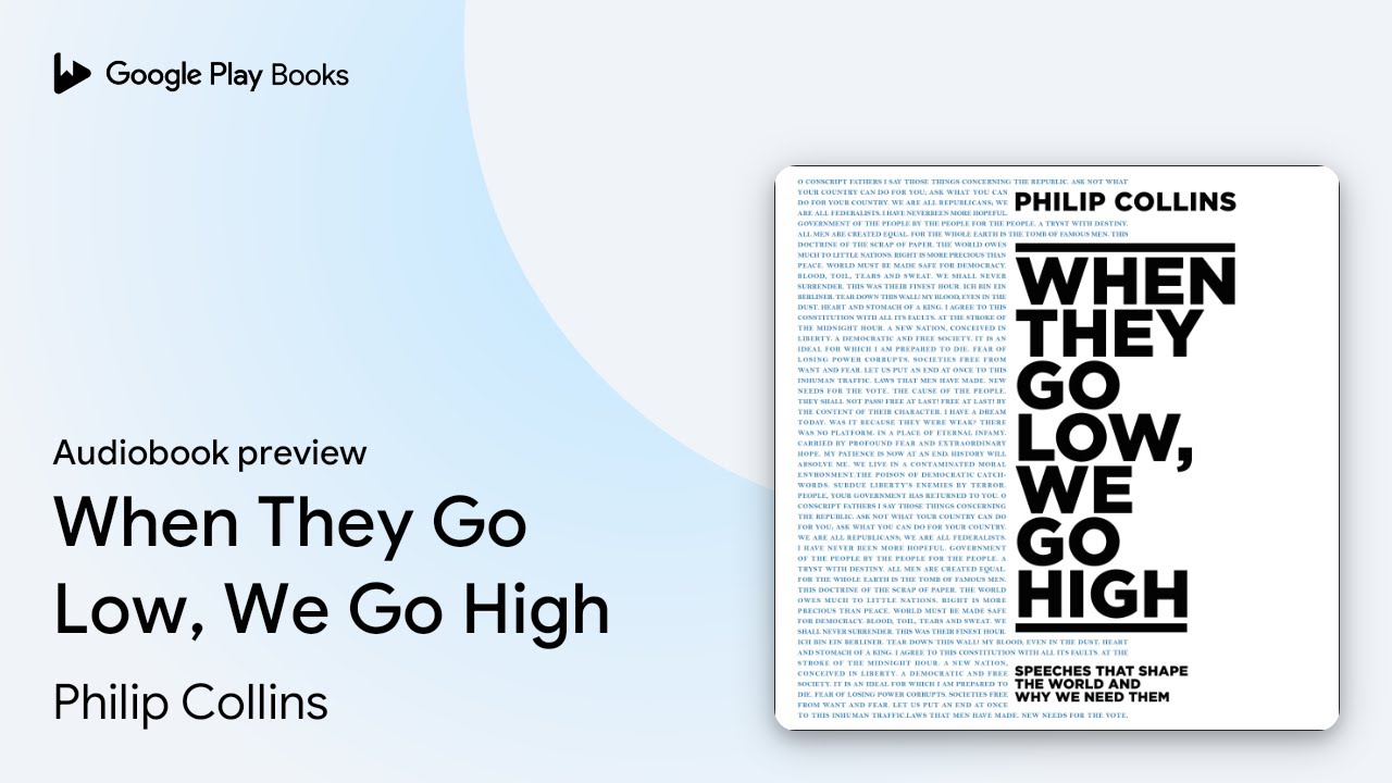When They Go Low, We Go High by Philip Collins · Audiobook preview ...