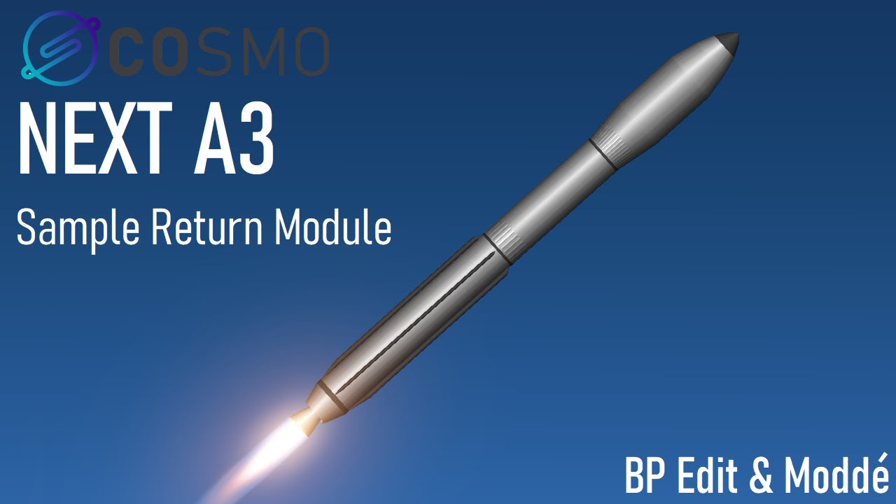 cosmo NEXT (A3) - Sample Return Module - SFS BP & Mod - YouTube