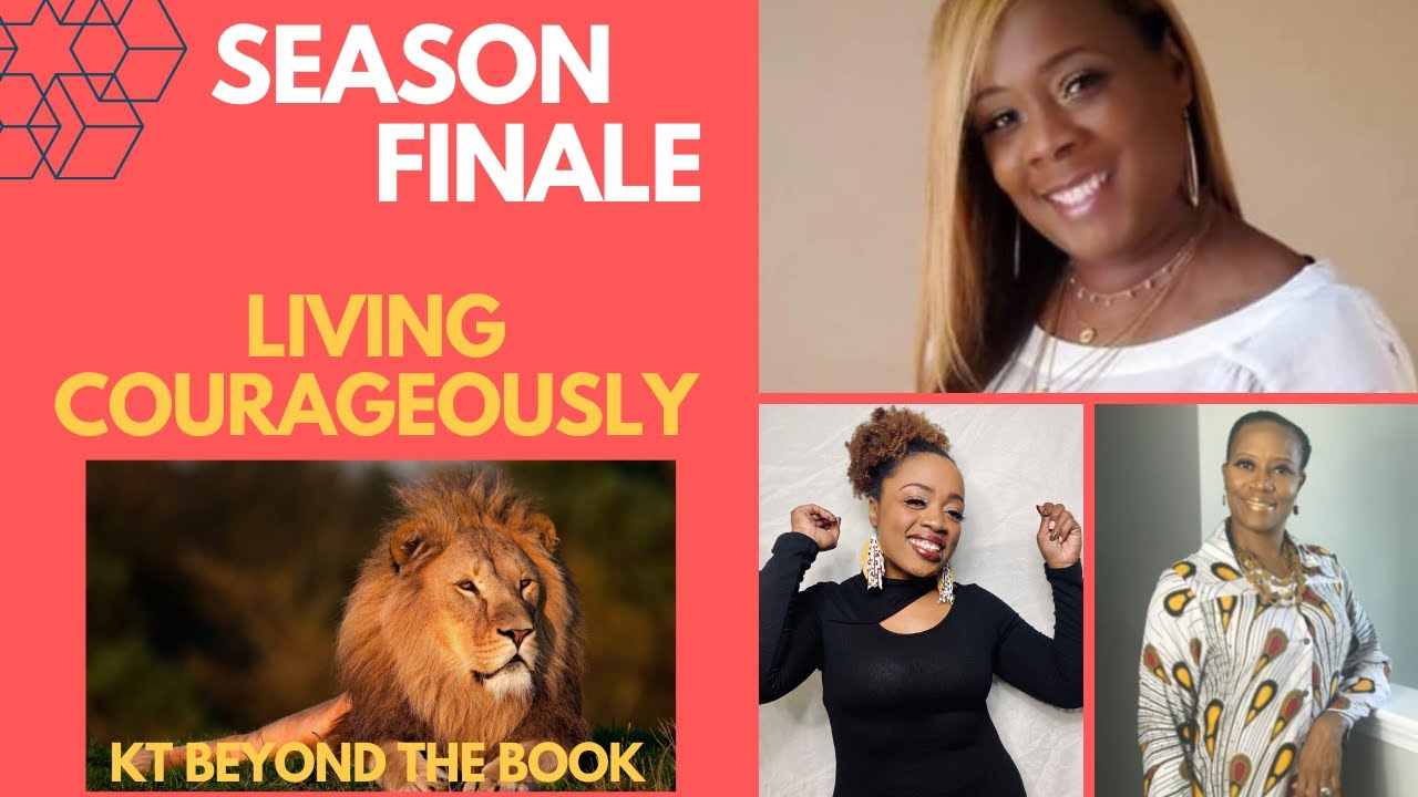 Living Courageously | Season Finale | Courage to Conquer - YouTube