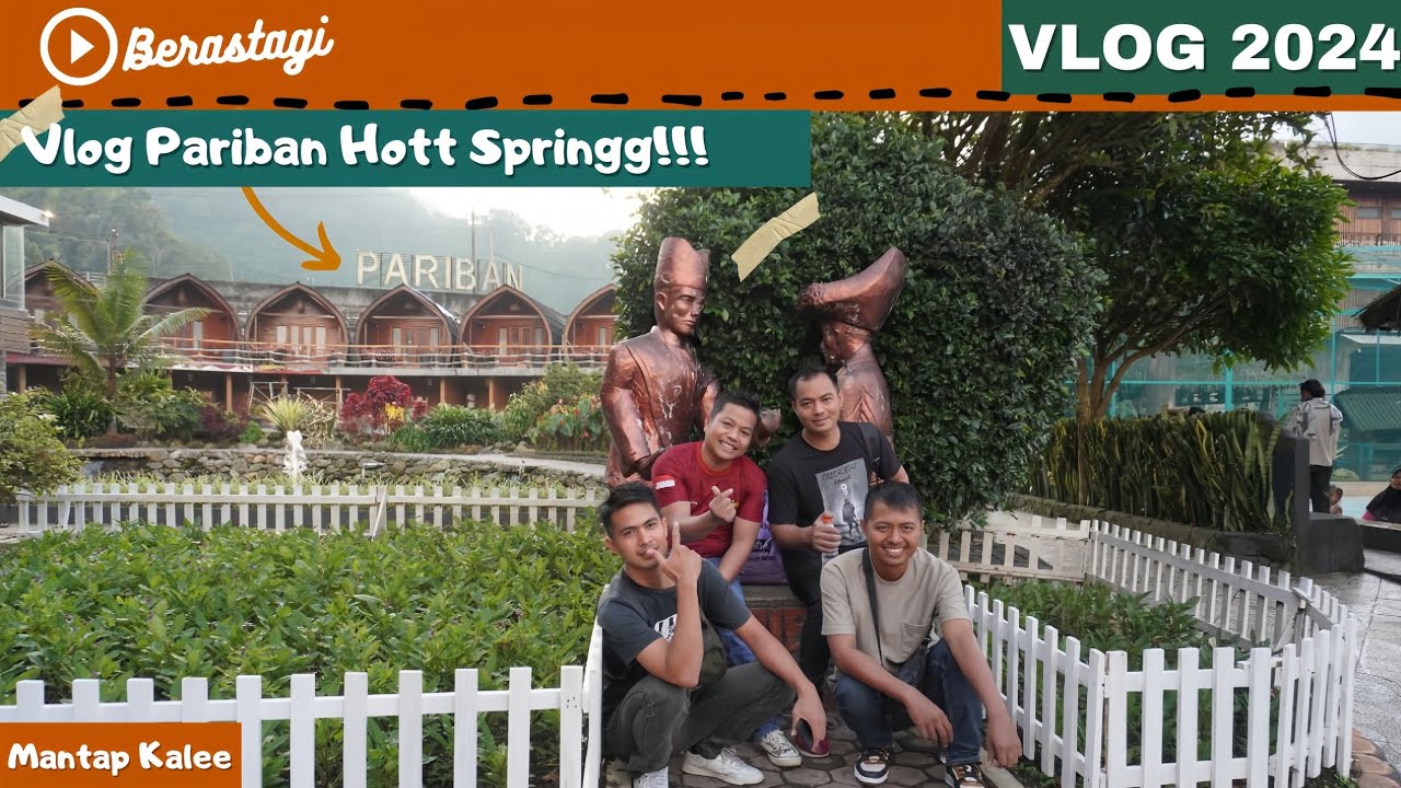PARIBAN HOT SPRING | MANDI AIR PANAS DULU KITA BROTHER | VLOG - YouTube