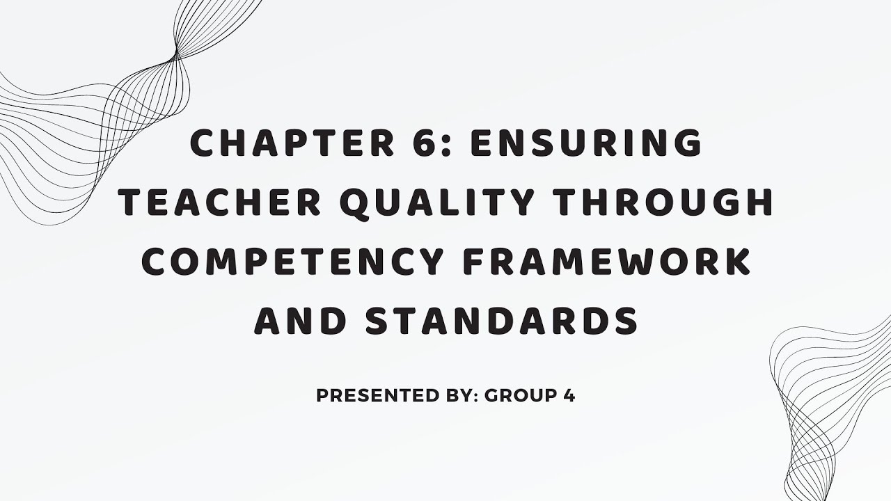 Chapter 6: Ensuring Teacher Quality Through Competency Framework and ...