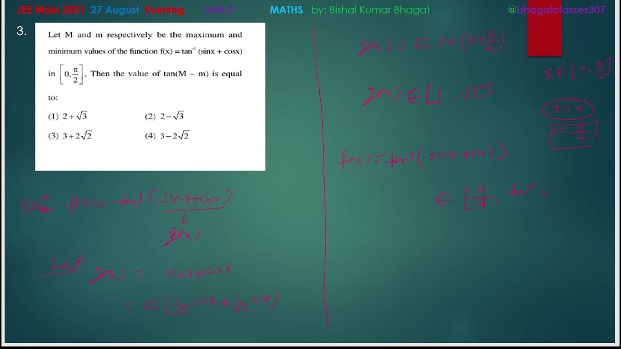 Let M and m respectively be the maximum and minimum values of the function f(x) = tan–1(sinx ...