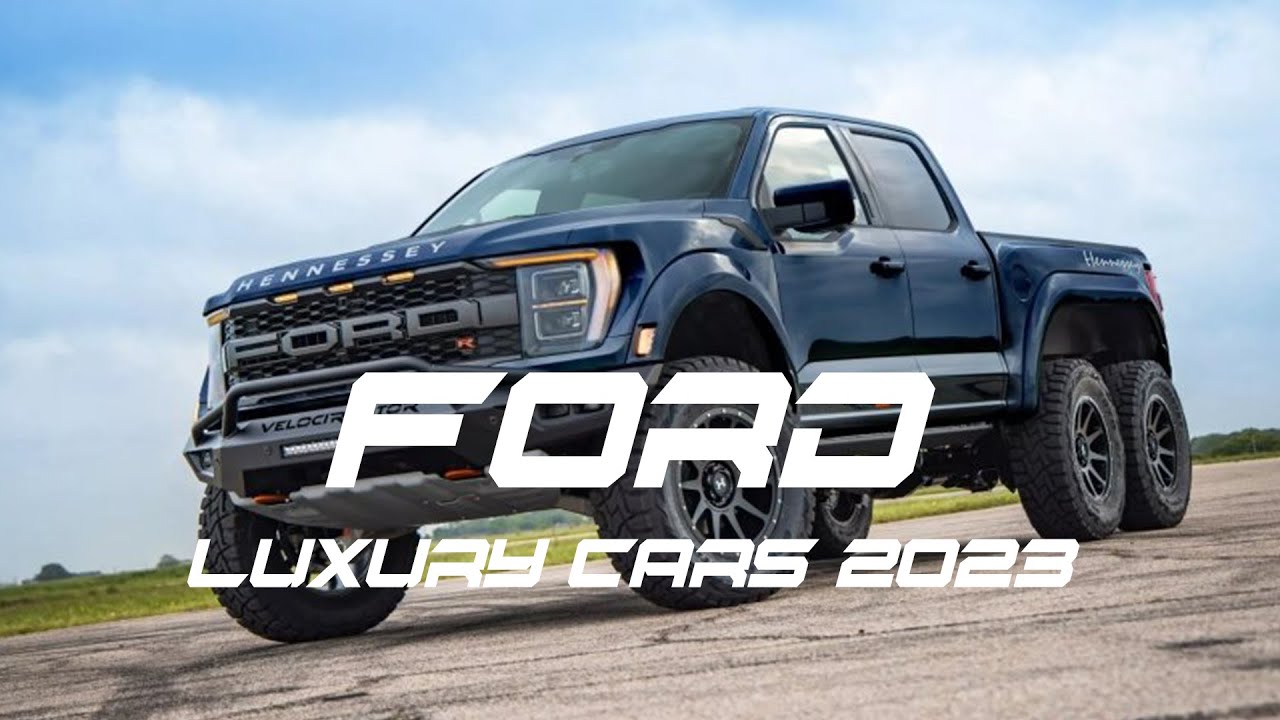 Ford - Luxury cars 2023 - YouTube