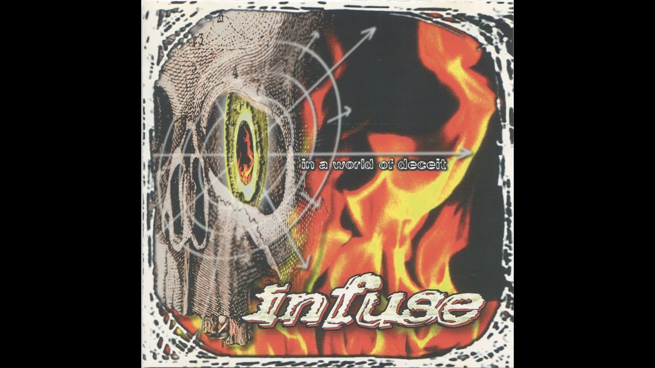 Infuse - In A World Of Deceit (1998) - YouTube