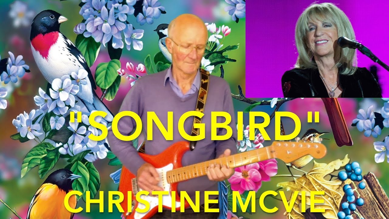 SONGBIRD - CHRISTINE MCVIE (FLEETWOOD MAC) TRIBUTE - guitar ...
