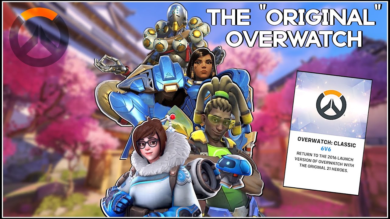 PLAYING OVERWATCH 1, IN 2024!? (Overwatch Classic) - YouTube