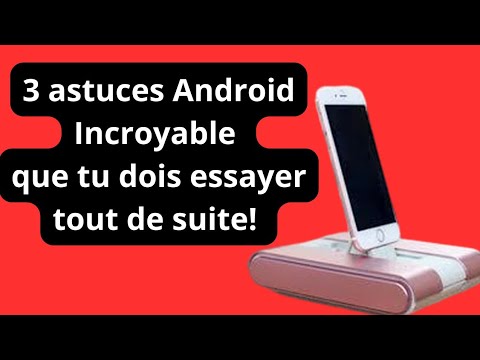 top 3 meilleures astuces Android devient intelligent #astuce android param tres secrets de t l ...
