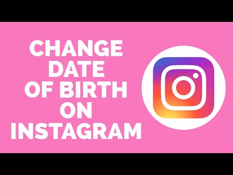 How to Change Instagram Date Of Birth | Instagram Date of Birth Reset ...