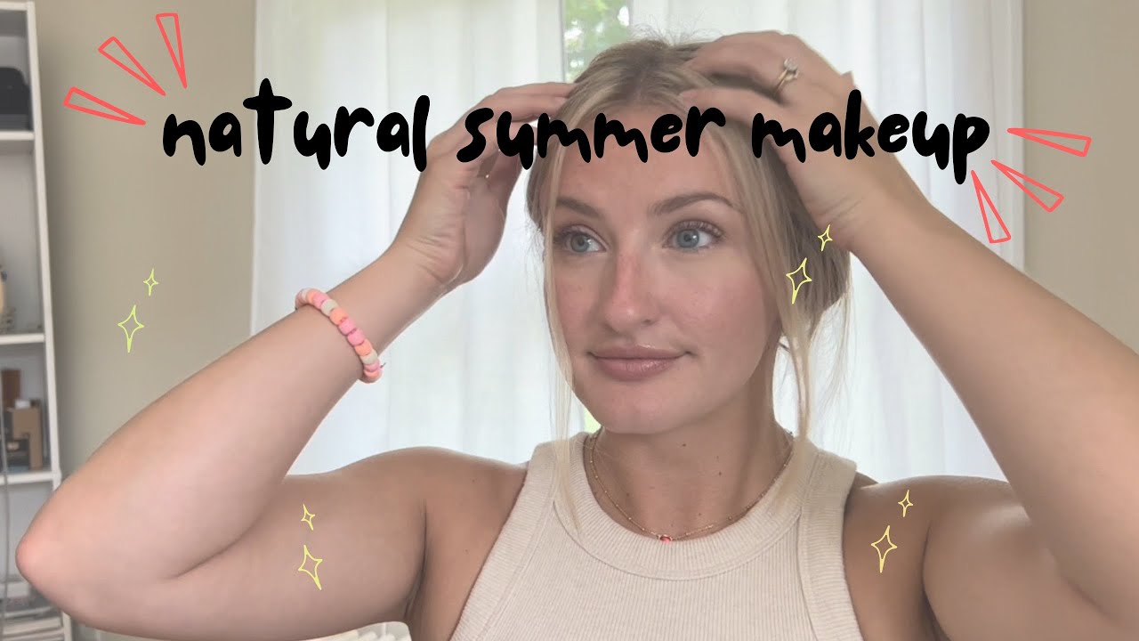 Light & Natural Summer Makeup - YouTube
