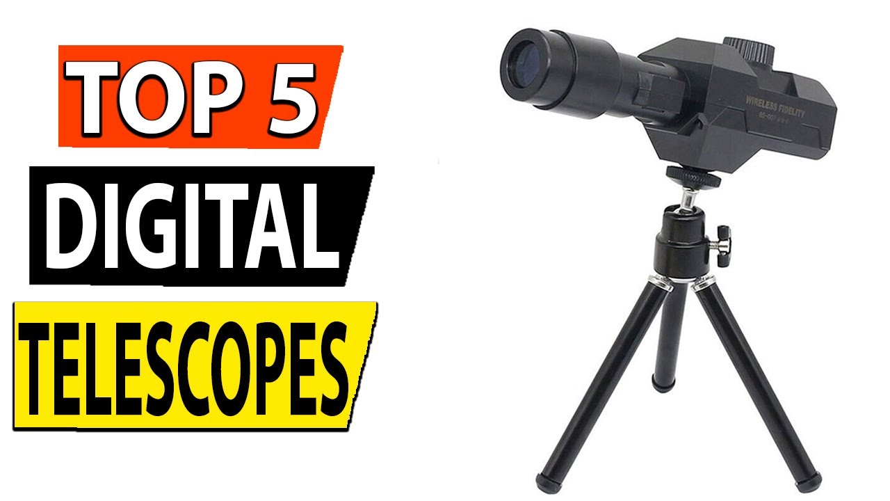 TOP 5 BEST SMART DIGITAL TELESCOPES REVIEW 2024 - YouTube