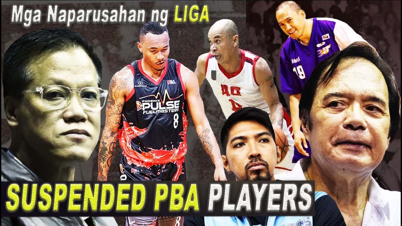 LIST OF SUSPENDED PBA PLAYERS | Ang Matitinding PARUSA ng PBA - YouTube