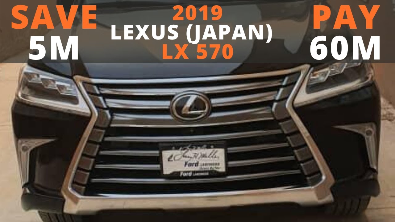 SAVE 5M ON THIS 2019 LEXUS LX 570 SUV, PAY 60M. - YouTube