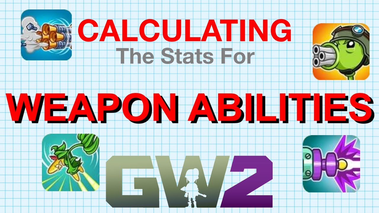 Calculating the Stats for Weapon Abilities - Garden Warfare 2 - YouTube