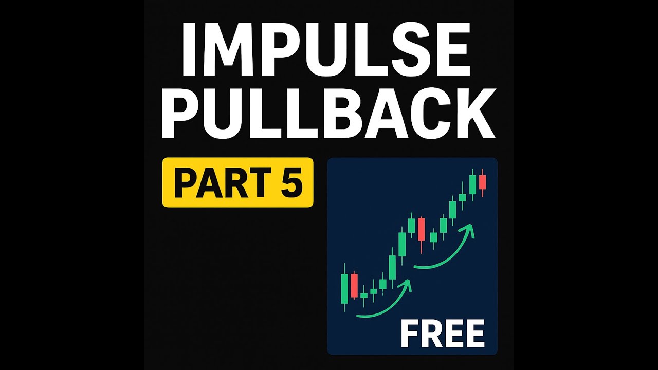 Impulse Pullback Strategy [Part 5] – Free Access to Paid Forex Course! - YouTube