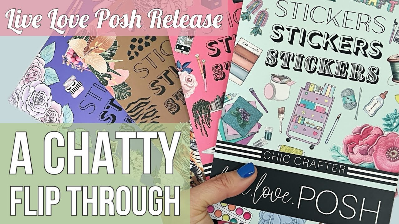 NEW! Live Love Posh Stickers & Washi Tape! Today's New Release Flip ...