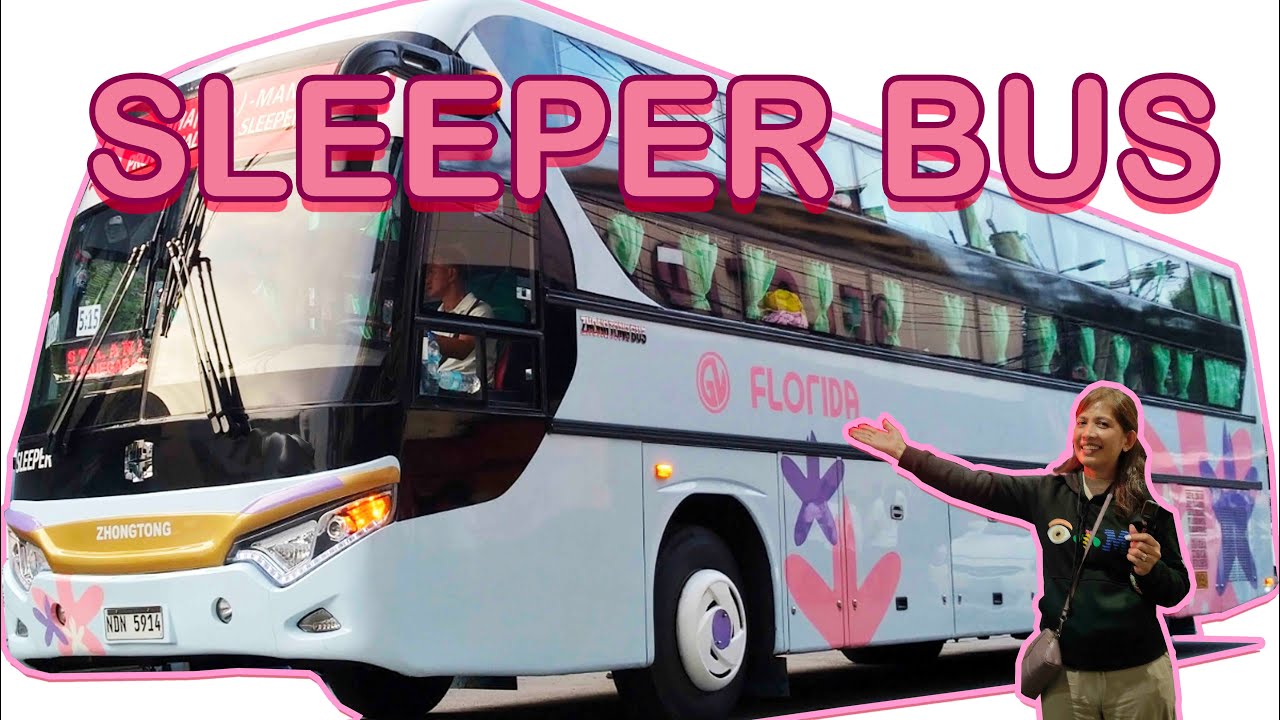 FLORIDA LINER SLEEPER BUS GOING TO TUGUEGARAO. ALAMIN KUNG OK BA ANG ...