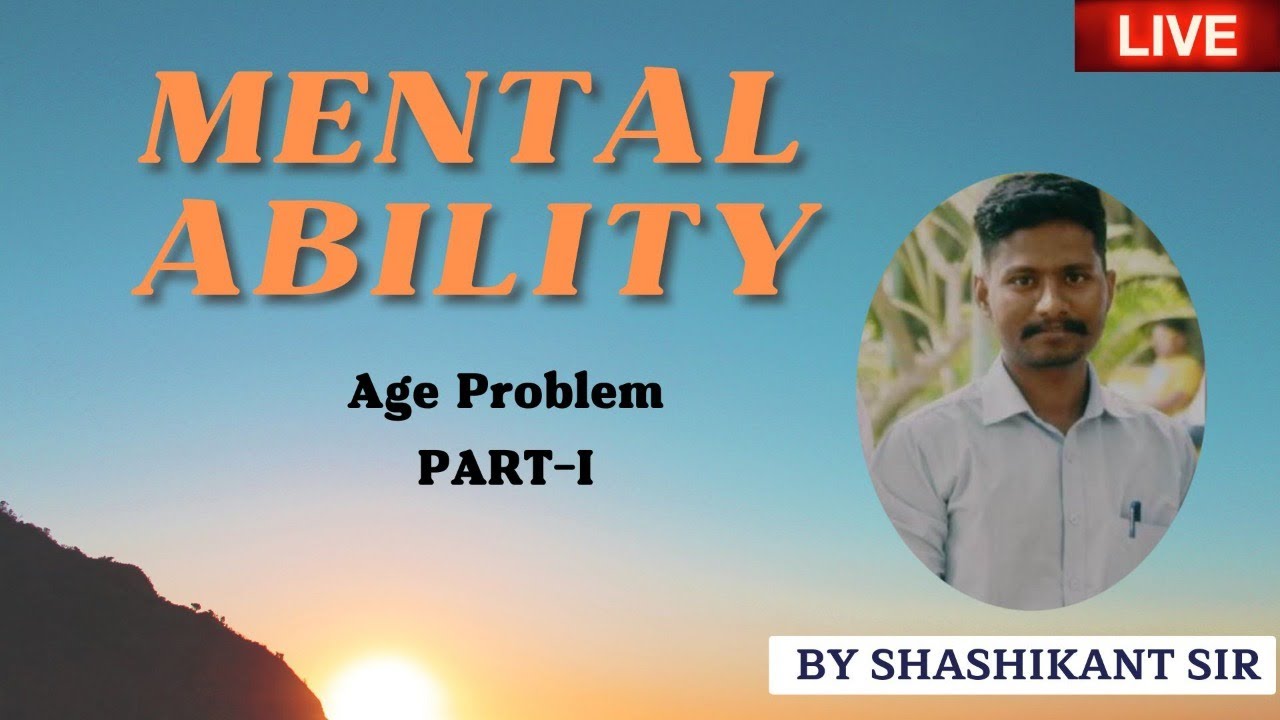Age Problem || PART-1 || Basic concepts || All Govt Exams ||BY SHASHI ...