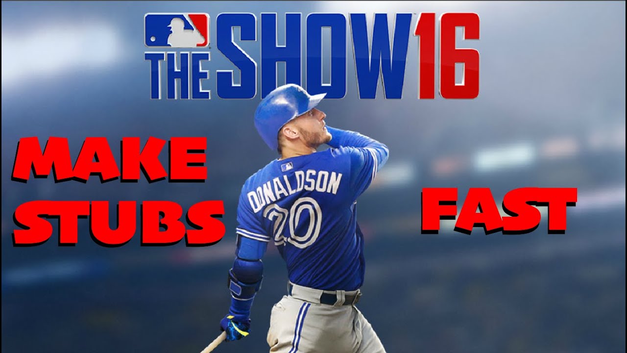 How To Make 5000 Stubs A Week Fast In MLB 16 The Show - YouTube
