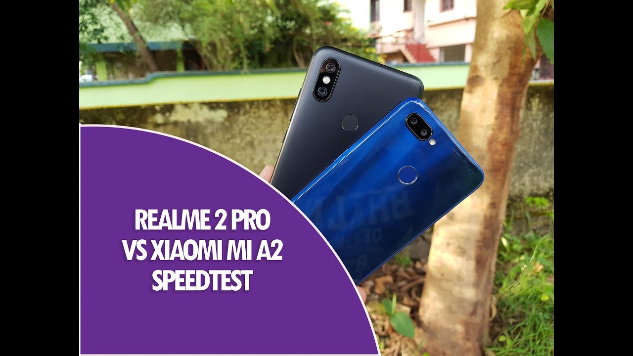 Realme 2 Pro vs Xiaomi Mi A2 Speedtest Comparison - YouTube