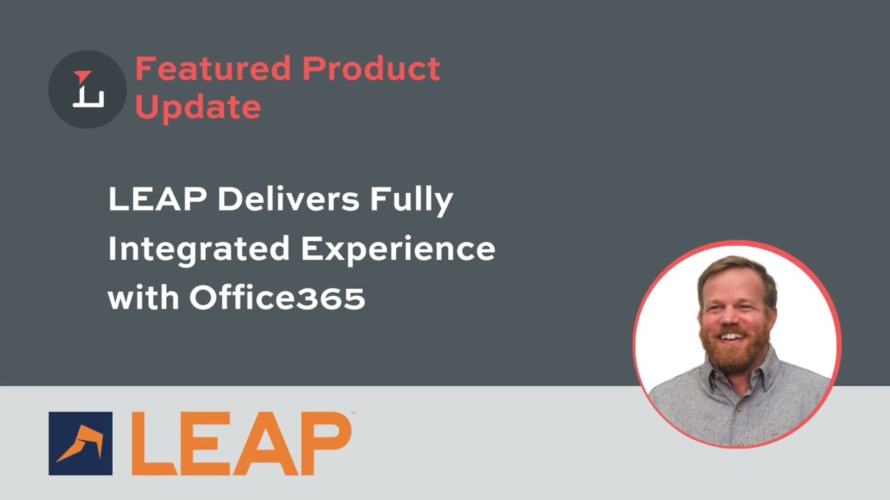LEAP Delivers Fully Integrated Experience with Office365 and Forms ...