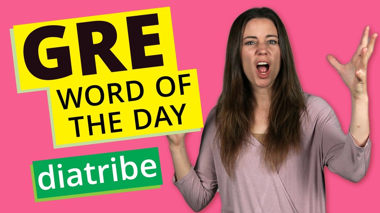 GRE Vocab Word of the Day: Diatribe | GRE Vocabulary - YouTube