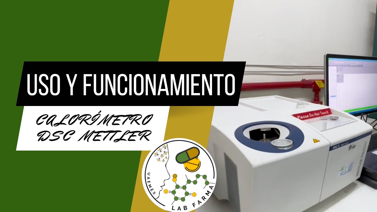 Uso Y Funcionamiento De CalorÍmetro Dsc Mettler Toledo Youtube