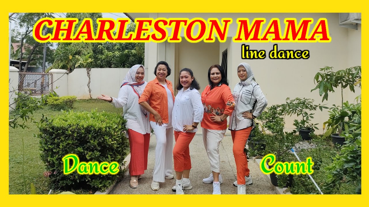 "CHARLESTON MAMA" line dance/ Dance & Count/ 💃by Gendis Manis LDG ...