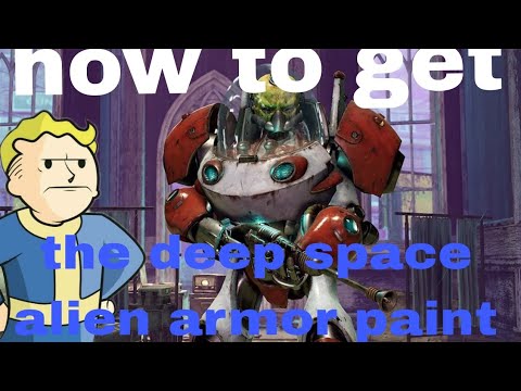 how to get the deep space alien power armor paint - YouTube