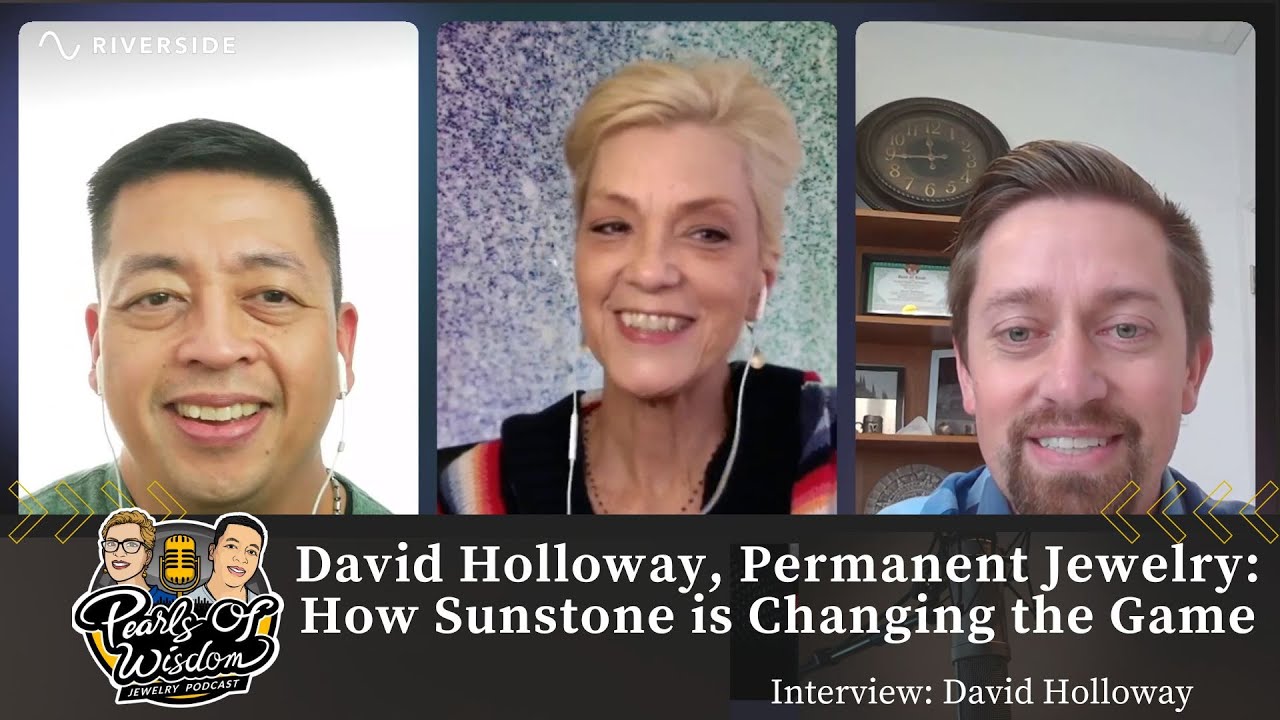 Ep25 David Holloway, Permanent Jewelry: How Sunstone is Changing the ...