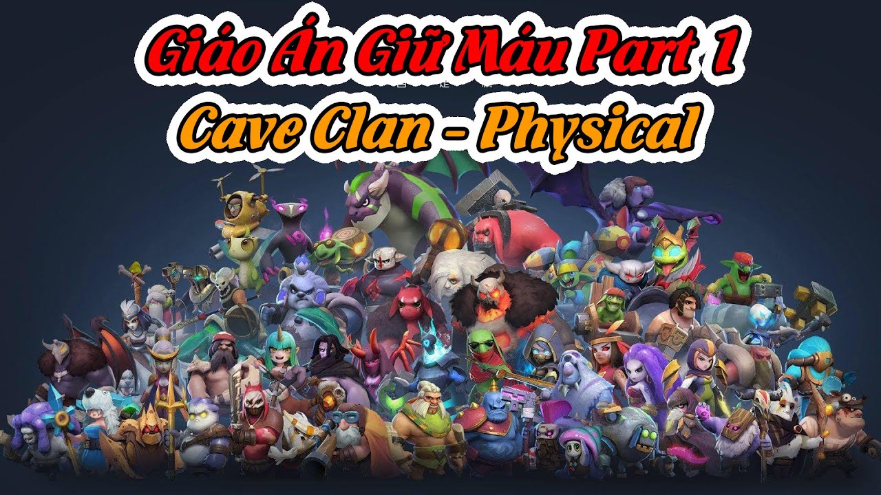 [Giáo Án ss20] Giữ Máu Với Cave Clan Part1 - Hunter | Autochess Rank ...