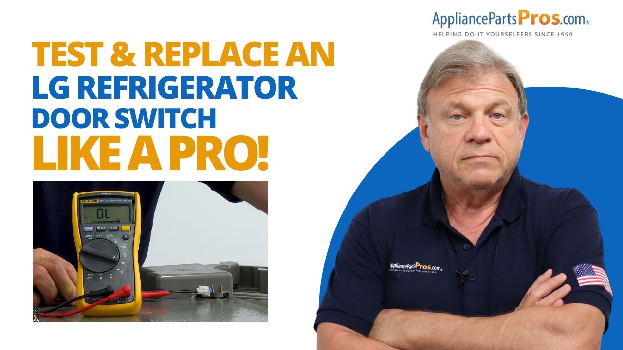 Replace Your LG Refrigerator Door Switch Like A Pro In Minutes! - YouTube